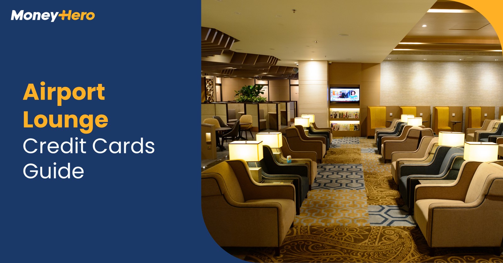 Airport Lounge Credit Cards 2025 Guide
